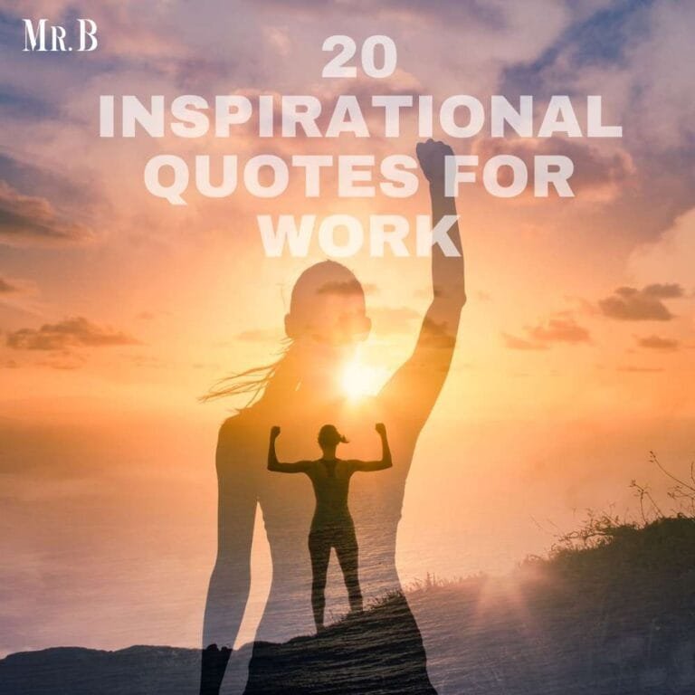 20 Inspirational Quotes for Work | Mr. Business Magazine